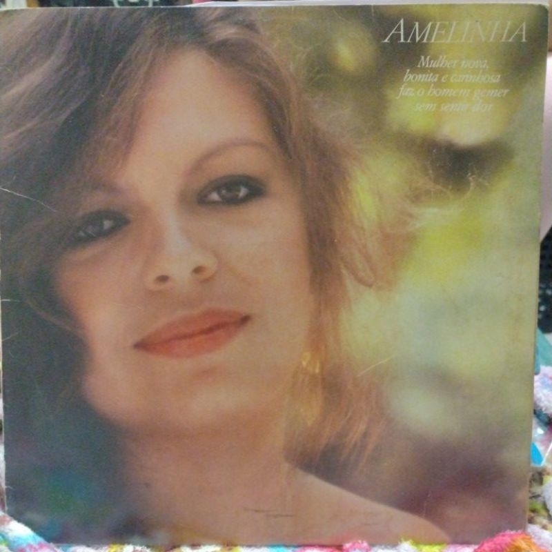LP disco de vinil - Amelinha - Mulher Nova, Bonita e Carinhosa faz o ...