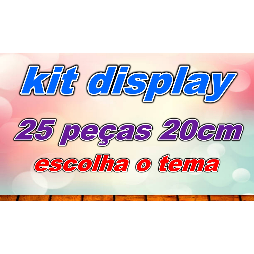 kit display escolha o tema 25 peças 20cm | Shopee Brasil