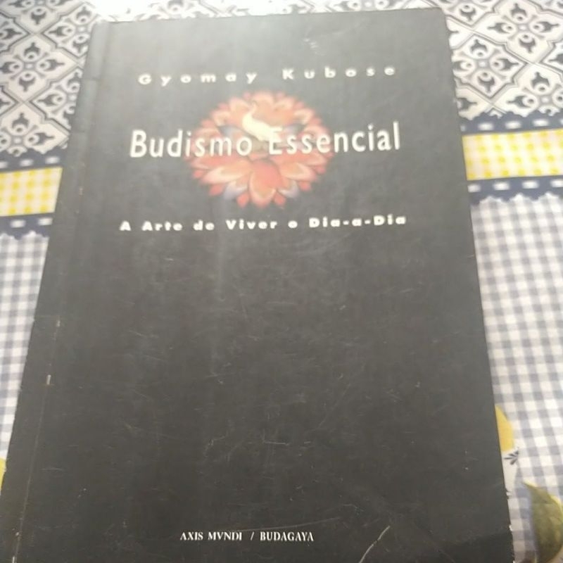 Budismo Essencial (A Arte de Viver o Dia-a-Dia) Gyomay Kubose | Shopee ...