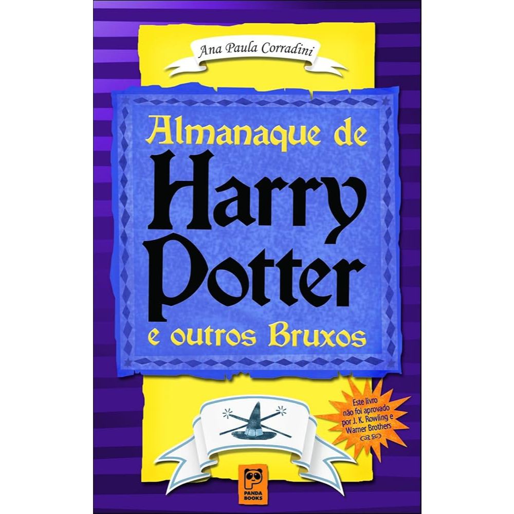 Almanaque de Harry Potter e outros bruxos de Ana Paula Corradini ...