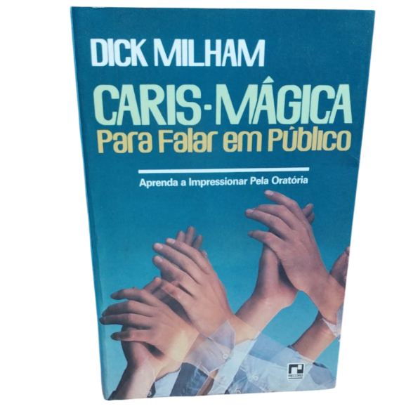 Caris-Magica Para Falar Em Publico: Aprenda A Impressionar Pela ...