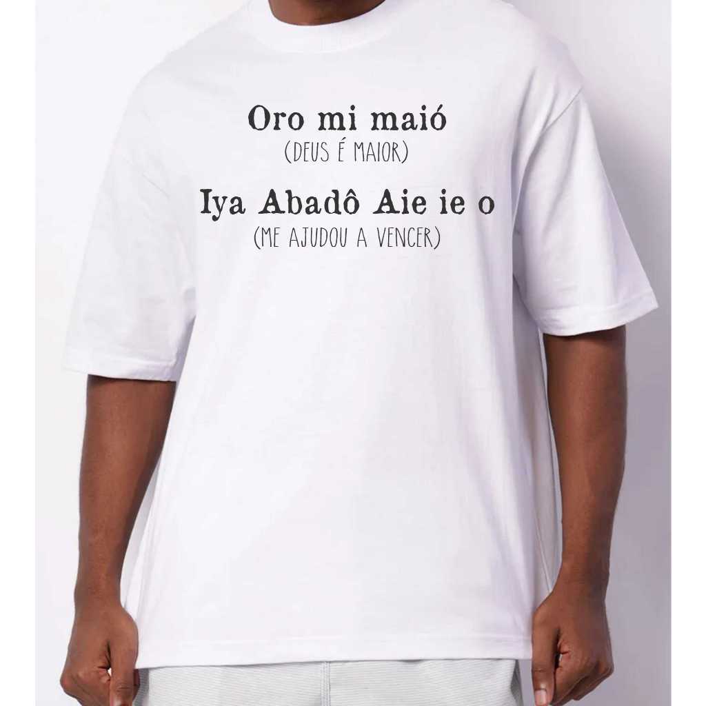 Camiseta Oro Mi Maió Iya Abado Aie Ieo Umbanda Candomble Unissex ...