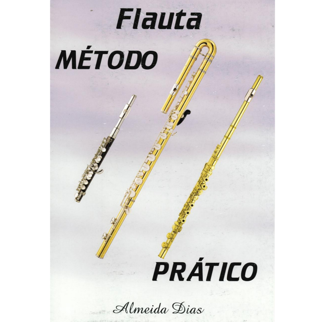 Método Prático para Flauta e Flautim – Almeida Dias CCB Impresso ...