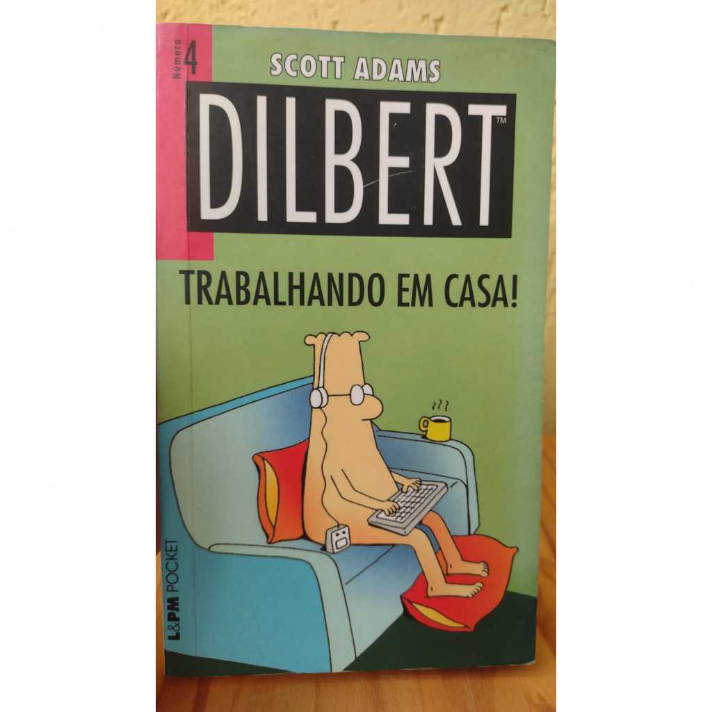 Dilbert - Trabalhando em Casa! - Scott Adams | Shopee Brasil