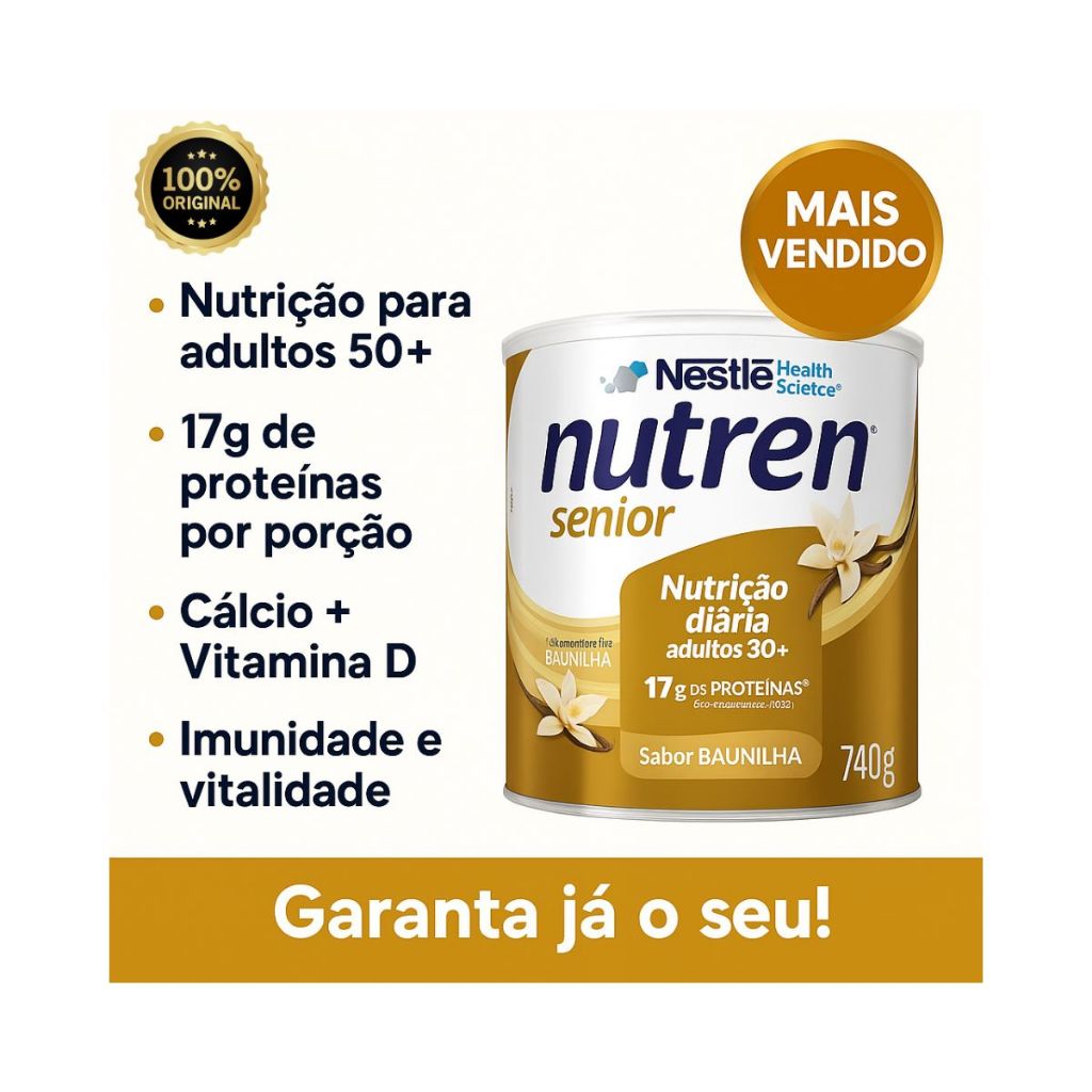 Nutren Senior 740g Baunilha Nestlé – Suplemento 50+ com Proteínas ...