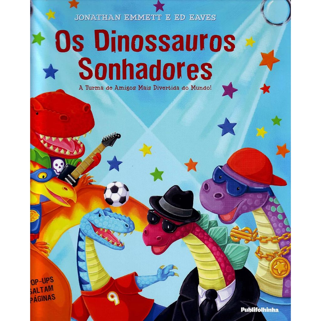 Os Dinossauros Sonhadores, de Jonathan Emmett; Editora Publifolha ...