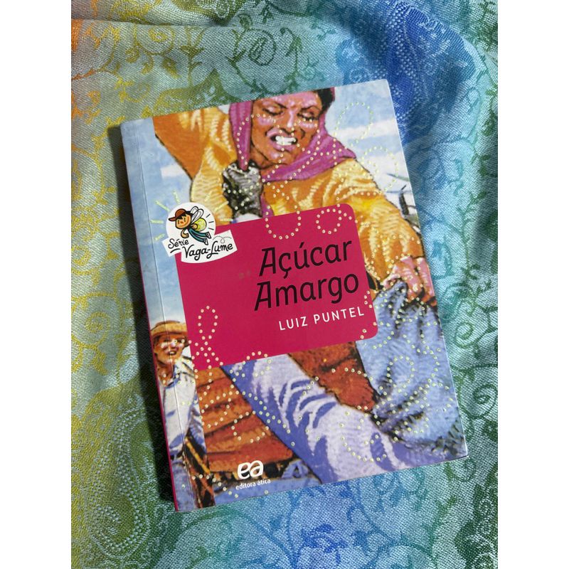livro Açúcar Amargo de Luiz Puntel editora Ática | Shopee Brasil