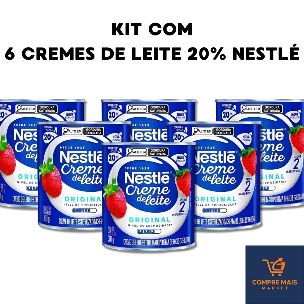 Kit 6 Cremes de Leite 20% Nestlé 300g | Cremoso, Original e Perfeito ...