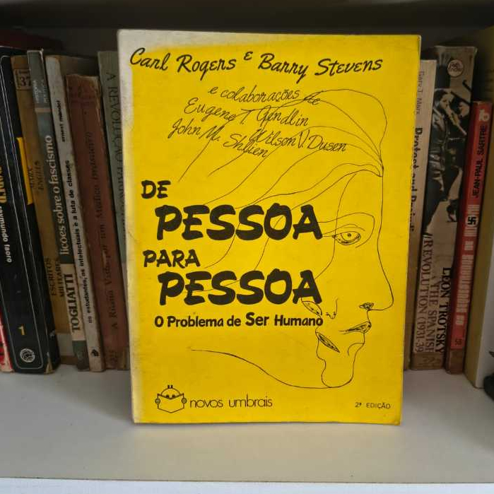 LIVRO DE PESSOA PARA PESSOA: O PROBLEMA DO SER HUMANO - CARL ROGERS E ...