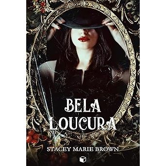Bela Loucura Stacey Marie Brown | Shopee Brasil