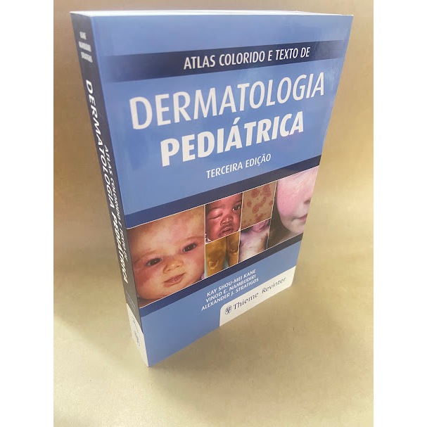 Livro Atlas colorido e texto de dermatologia pediátrica - Kay Shou Mei ...