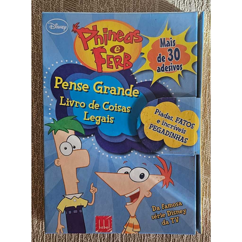 Phineas e Ferb – Pense Grande: Livro de Coisas Legais / Disney – Livro ...