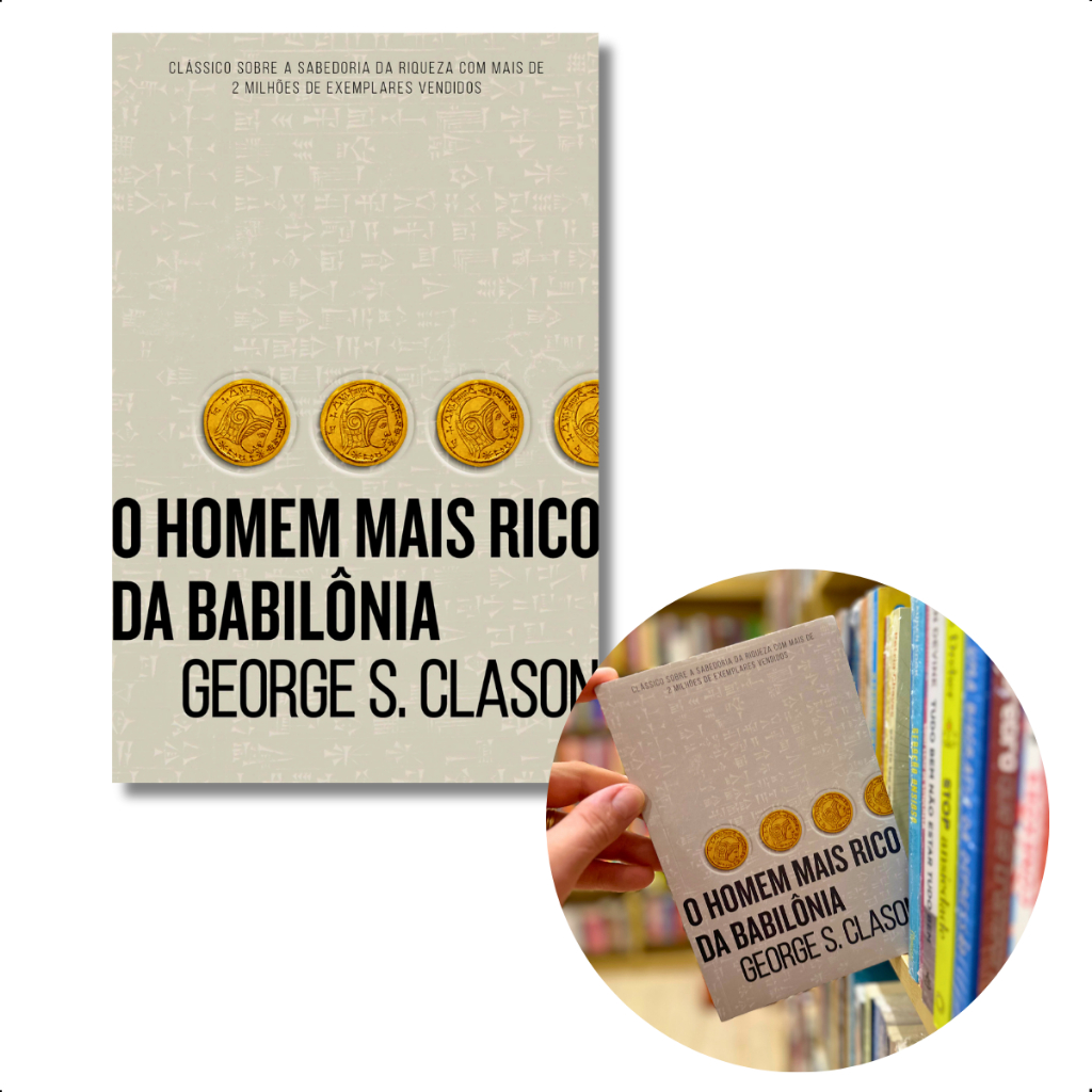 O Homem Mais Rico Da Babilônia - Autor George S. Clason | Shopee Brasil