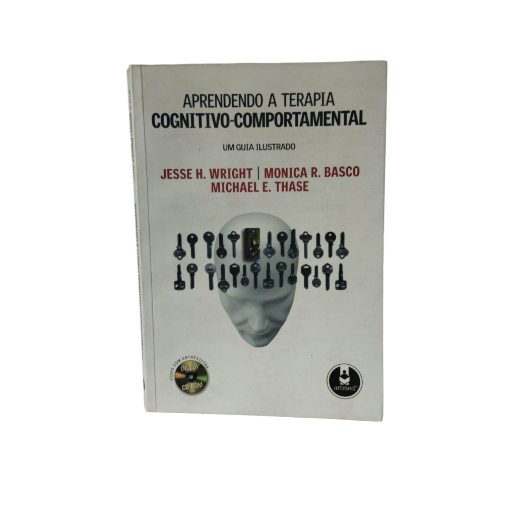 Aprendendo a Terapia Cognitivo-Comportamental - Jesse H. Wright, Monica ...