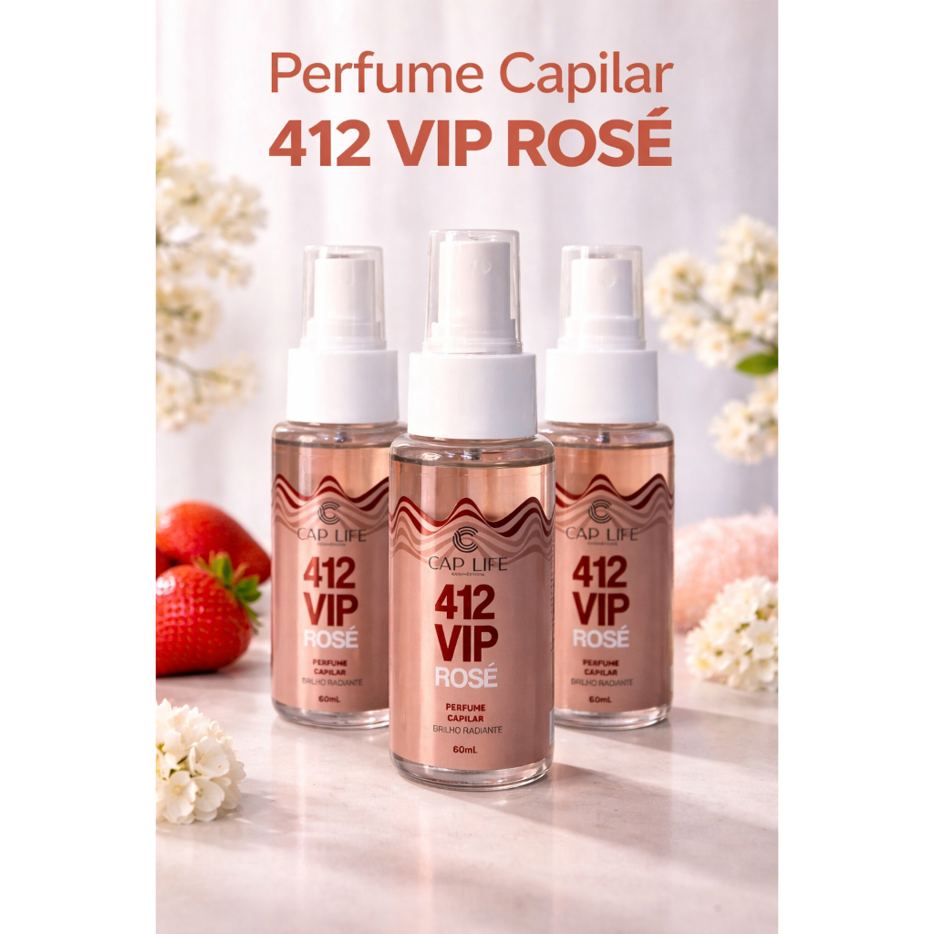 Perfume Capilar Cap Life 412 VIP Rosé – Fragrância Sofisticada para os ...