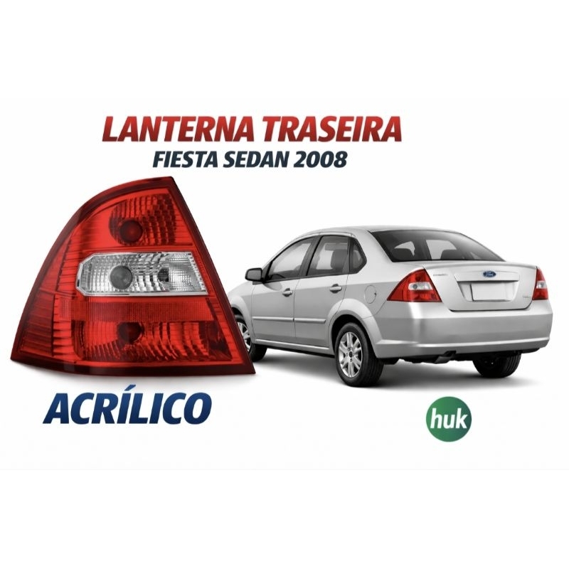 Lanterna Traseira Ford Fiesta Sedan 2003 2004 2005 2006 2007 2008 2009 ...