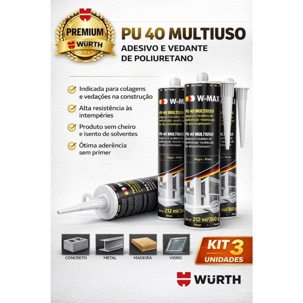 PU 40 Wurth Cola Selante Kit 3 ou 1 Poliuretano Alta Aderência Vedação ...