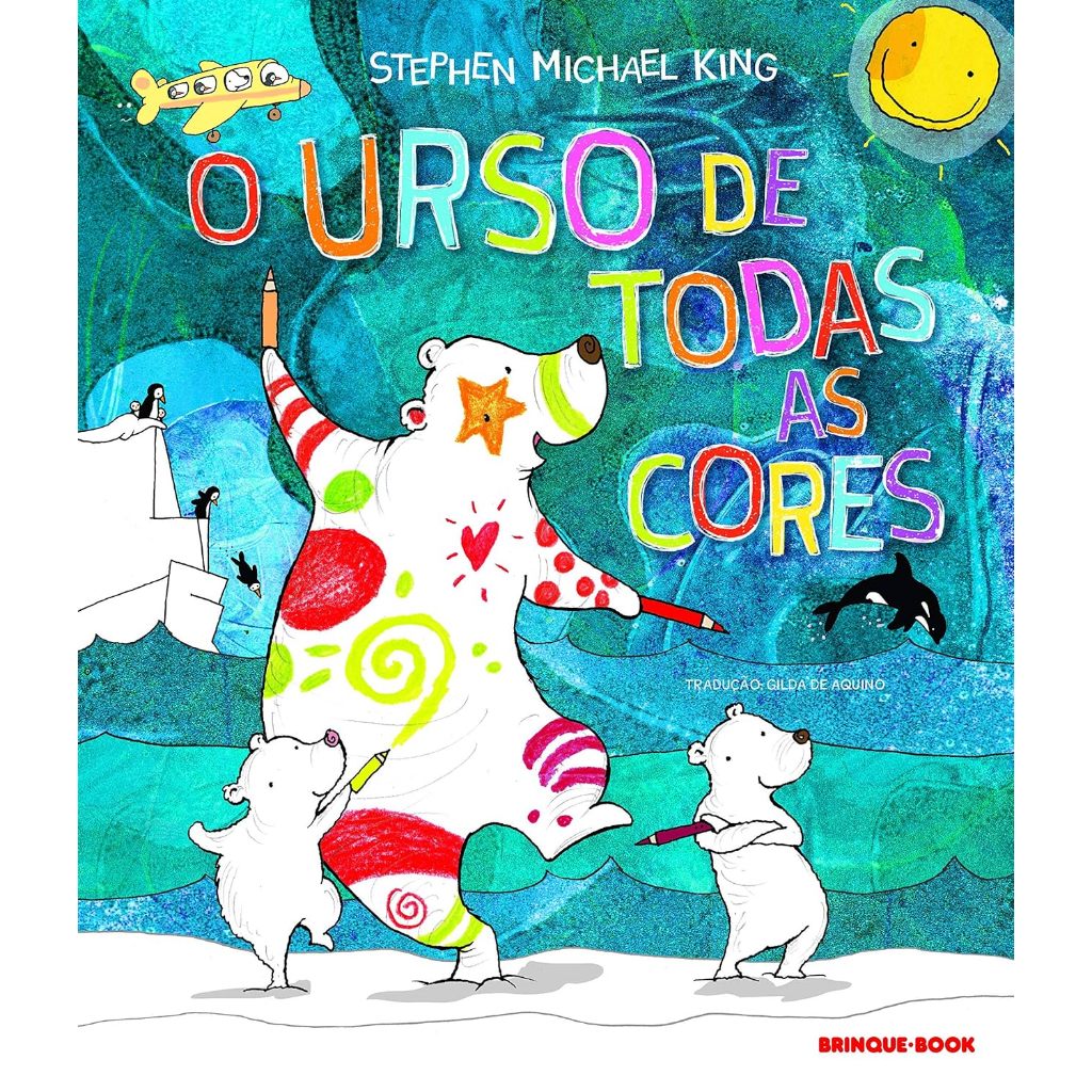 Livro - O Urso de Todas as Cores de Stephen Michael King- Liv | Shopee ...