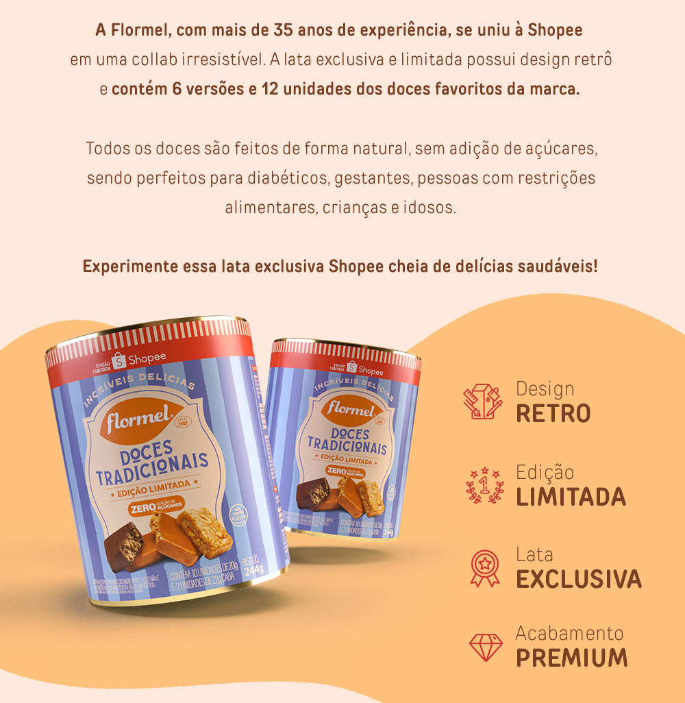 Lata Doces Tradicionais Edição Especial Flormel Shopee- Zero Açúcar ...