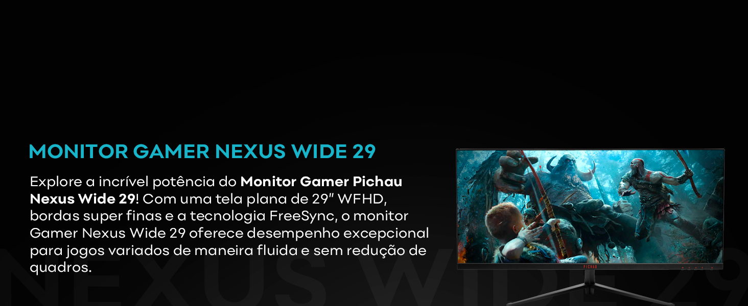 Monitor Gamer Pichau Nexus Wide 29, 29 Pol, IPS, WFHD, 1ms, 100Hz, FreeSync, HDMI/DP, PG-NXSW29 ...