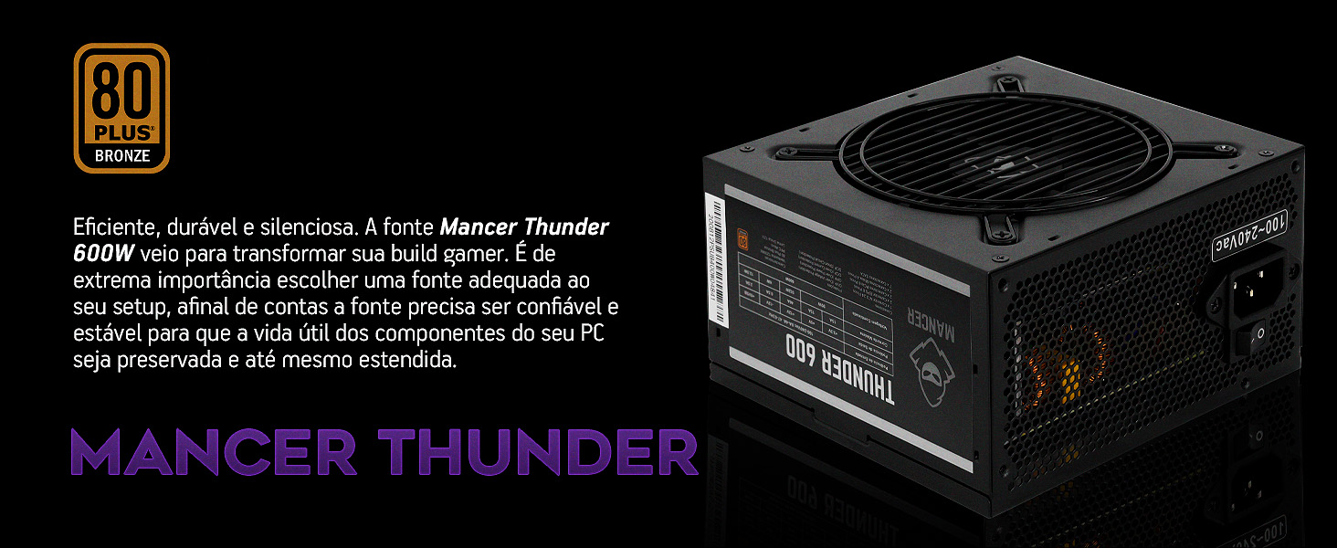 Fonte Mancer Thunder 600W 80 Plus Bronze, MCR-THR600-BL01 | Shopee Brasil