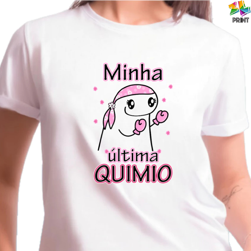 Camiseta adulto Minha Última QUIMIO Flork [est.10] - Quimioterapia ...