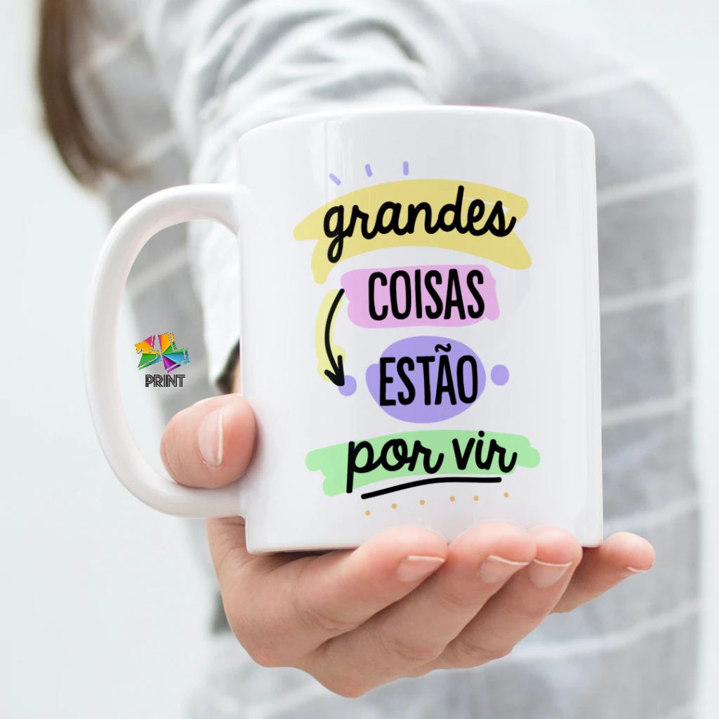 Caneca Porcelana Grandes coisas estão por vir [est. Pan ] Frases ...