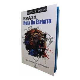 Livro Brasil Rota Do Espírito - O Despertar Dos Insaciáveis - David ...