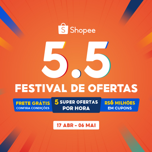 É hoje! | 5.5 Moda e Beleza | R$6 Milhões em Cupons | Shopee Brasil 2024