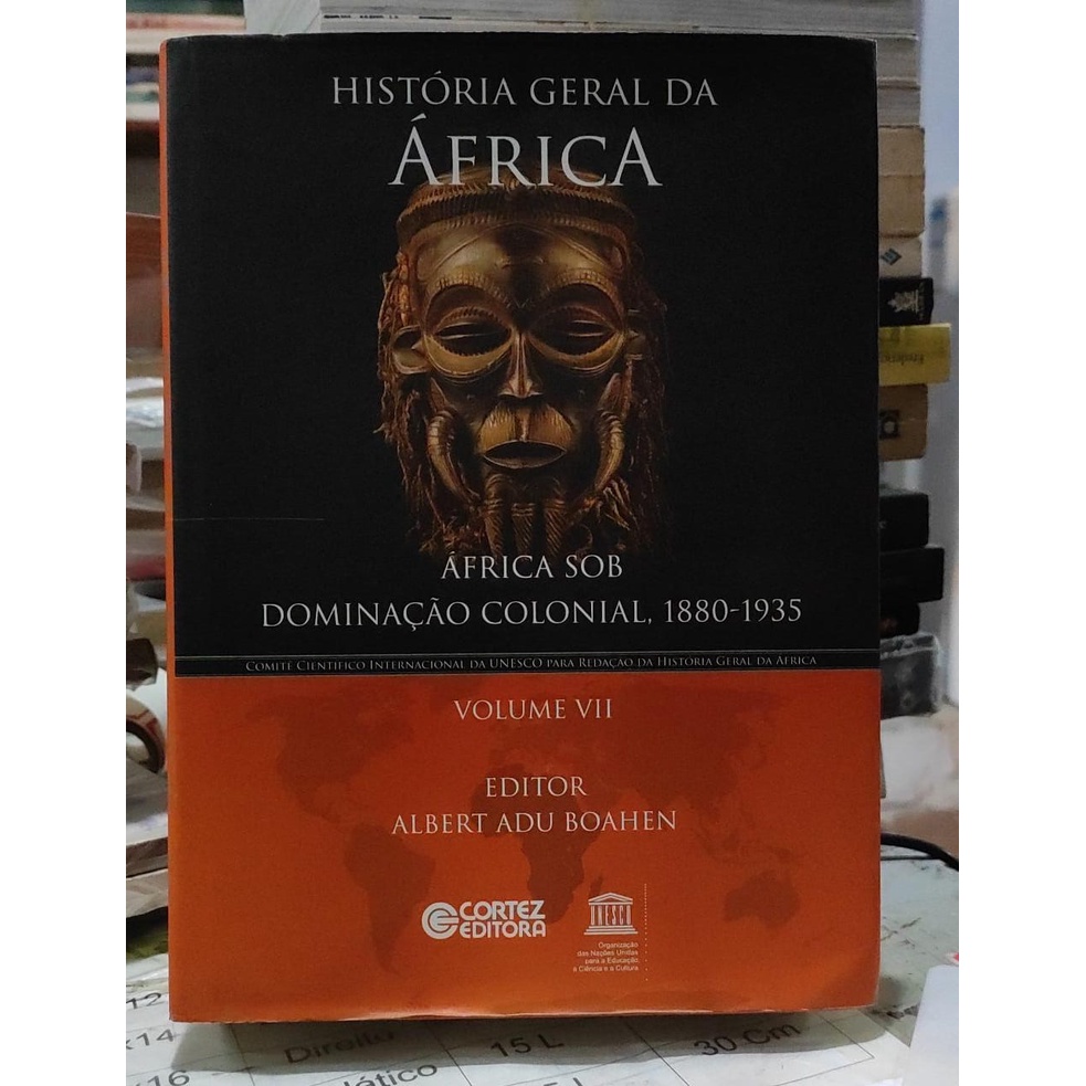 História Geral da África - Volume VII - Albert Adu Boahen | Shopee Brasil