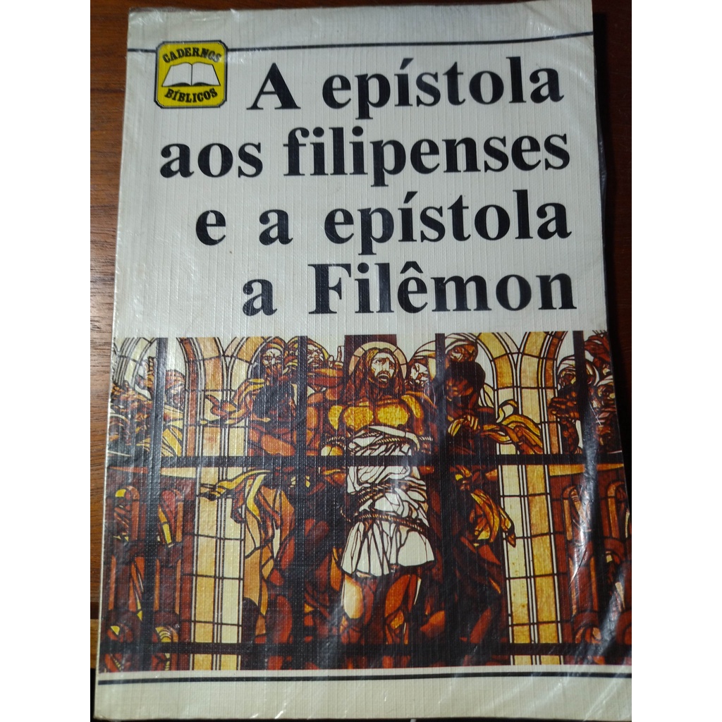 A epístola aos filipenses e a epístola a Filêmon - livro usado ...