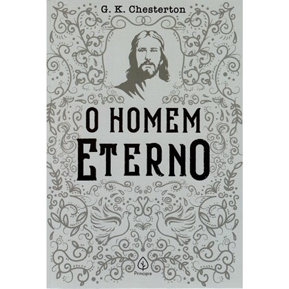 O Homem Eterno g k Chesterton Principis | Shopee Brasil