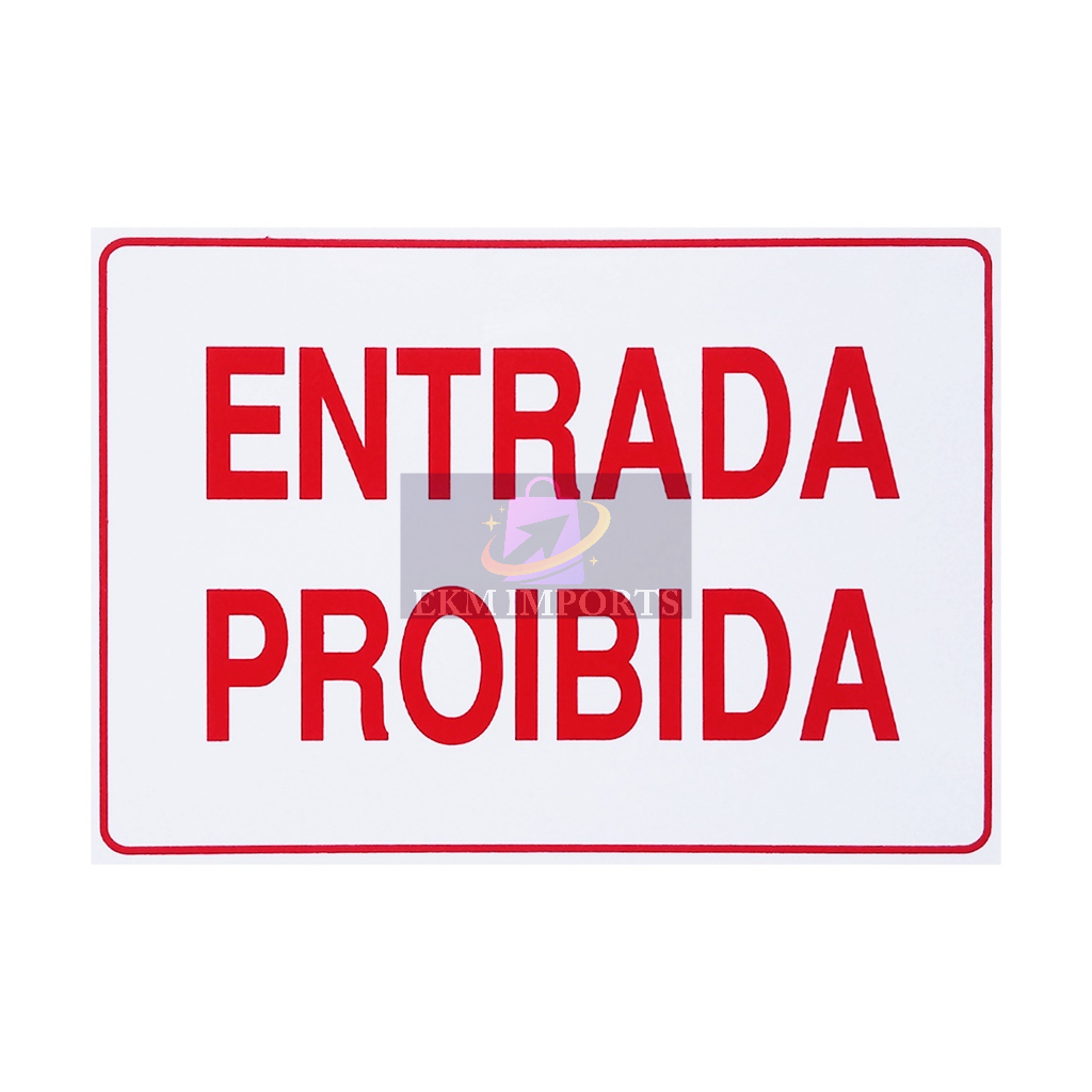 Placa De Sinalização Entrada Proibida 30X20 Pacific - PS18 F5e | Shopee ...