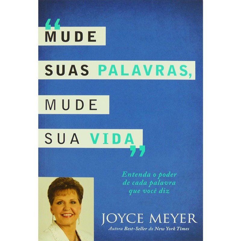 Livro Mude Suas Palavras, Mude Sua Vida | Joyce Meyer | Shopee Brasil