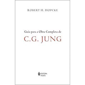 Guia para a obra completa de C. G. Jung - Robert H. Hopcke | Shopee Brasil
