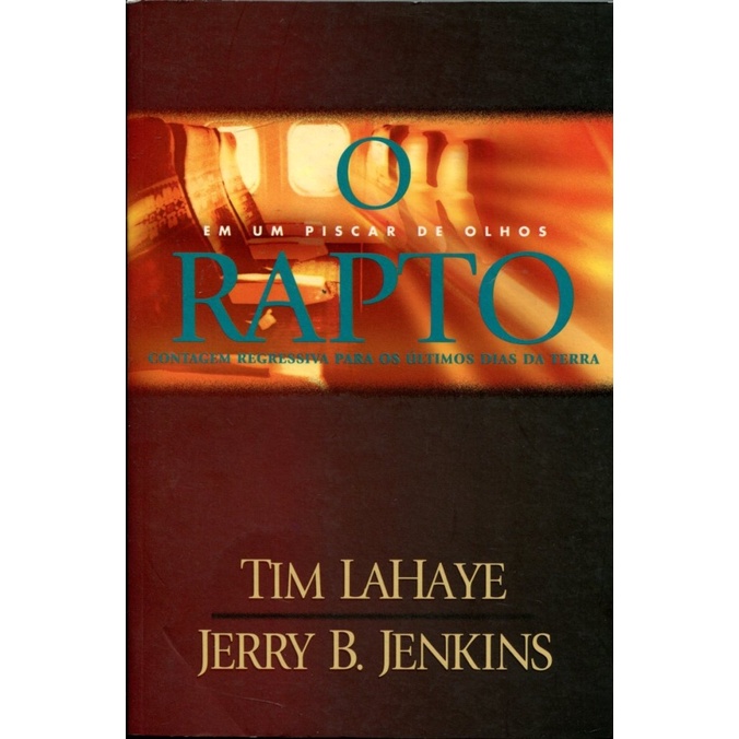 O rapto autor Tim Lahaye e jery B. Jenkins | Shopee Brasil