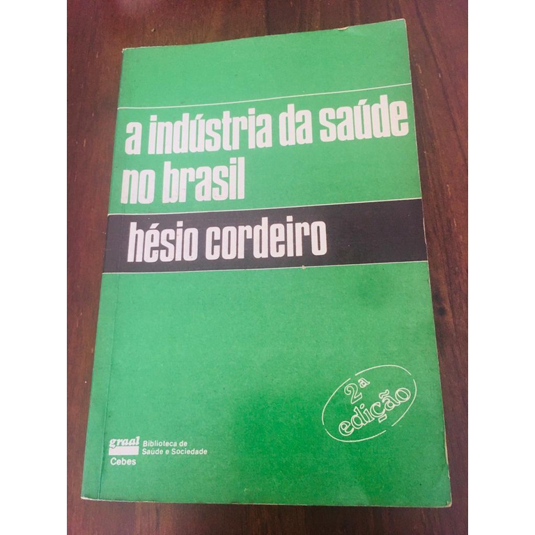 A Indústria da Saúde no Brasil - Hésio Cordeiro | Shopee Brasil
