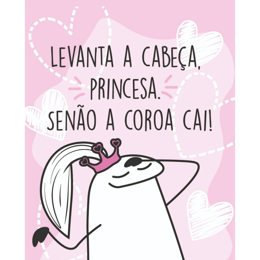 25 Cards Flork Meme Levanta a Cabeça Princesa | Shopee Brasil