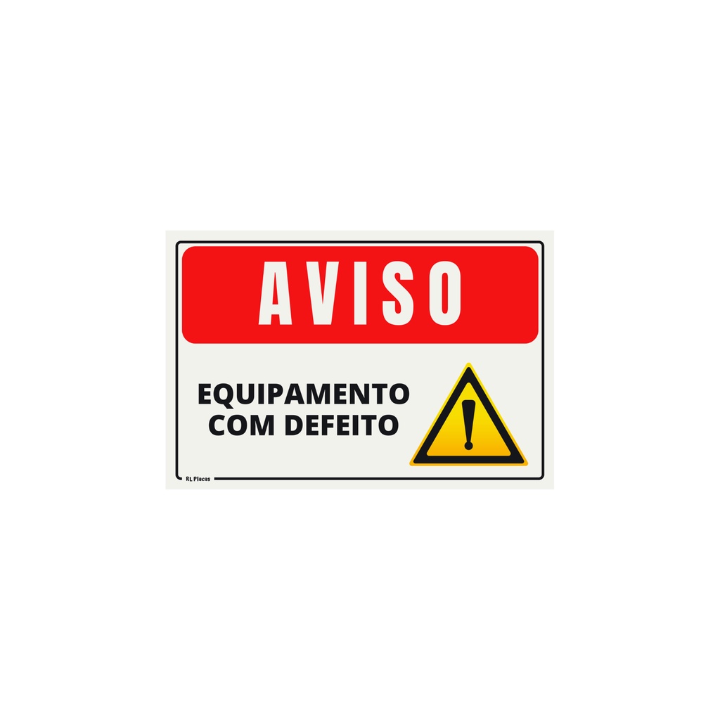 Placa Sinalização Aviso Equipamento Com Defeito - Pictograma Atenção ...