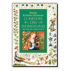 O Mestre das Iluminuras autor Brenda Rickman Vantrease | Shopee Brasil