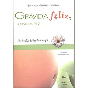 Grávida Feliz, Obstetra Feliz - 2ª Edição (como Novo) | Shopee Brasil