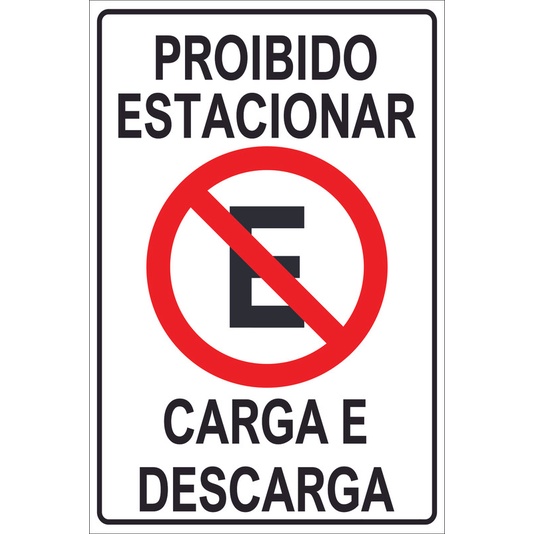 Placa Proibido Estacionar Carga e Descarga | Shopee Brasil Placa Proibido Estacionar Carga e Descarga | Shopee Brasil