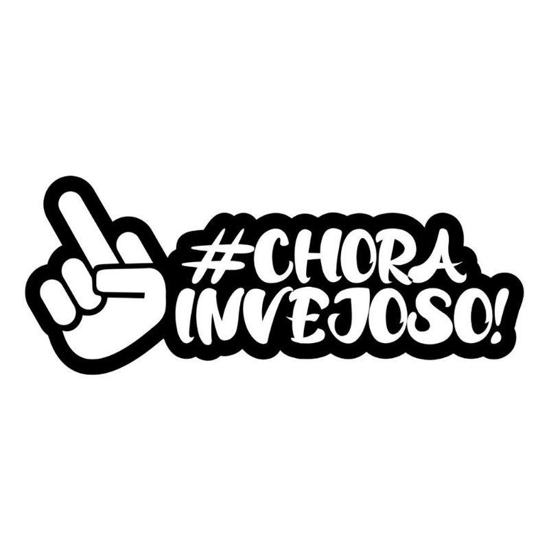 Adesivo Frase Chora Invejoso Carro Automotivo Rebaixado Turbo Som Tuning | Shopee Brasil