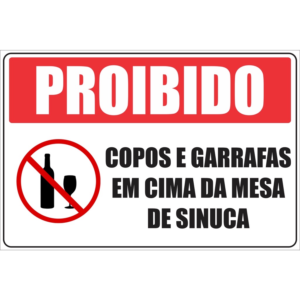 Placa de PVC Proibido copos e garrafas em cima da mesa de sinuca 20x30 | Shopee Brasil