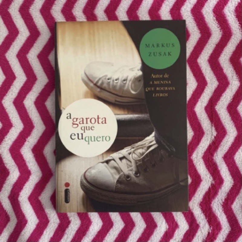 A garota que eu quero - Markus Zusak | Shopee Brasil