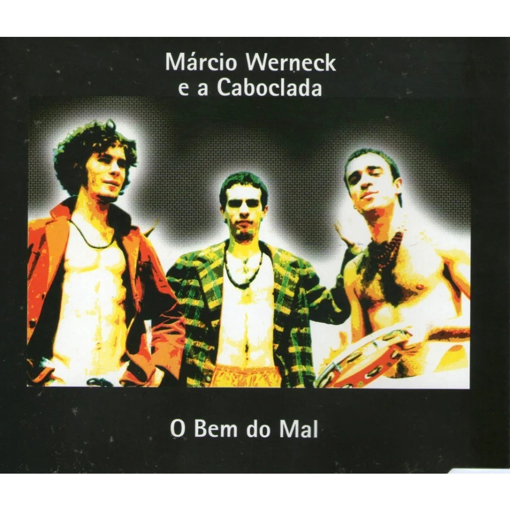CD MARCIO WERNECK E A CABOCLADA - O BEM E O MAL ( SINGLE ) 1992 VELAS | Shopee Brasil