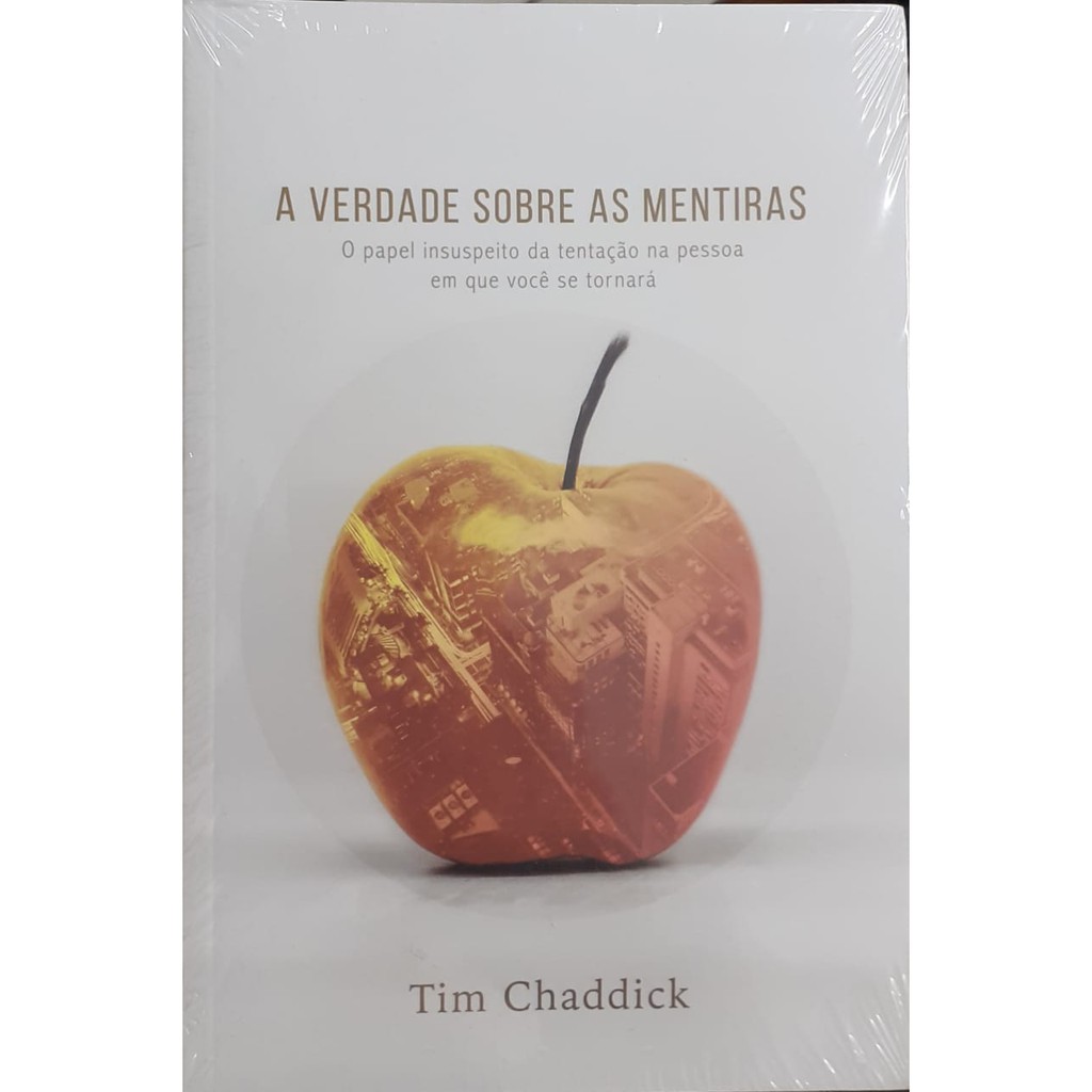 Livro: A Verdade Sobre As Mentiras | Tim Chaddick | Shopee Brasil