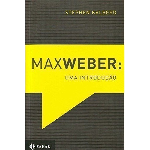 Livro Max Weber: Uma Introdução Stephen Kalberg | Shopee Brasil