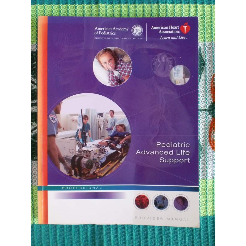 Pediatric Advanced Life Support - Provider Manual - Course Guide ...