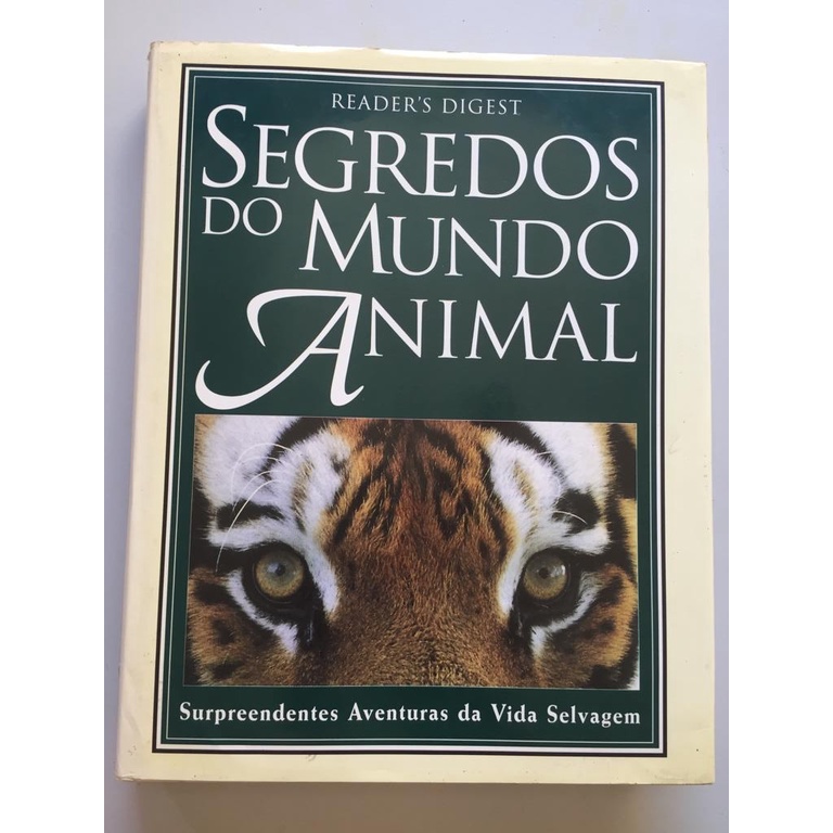 Livro Segredos do Mundo Animal - Reader's Digest | Shopee Brasil
